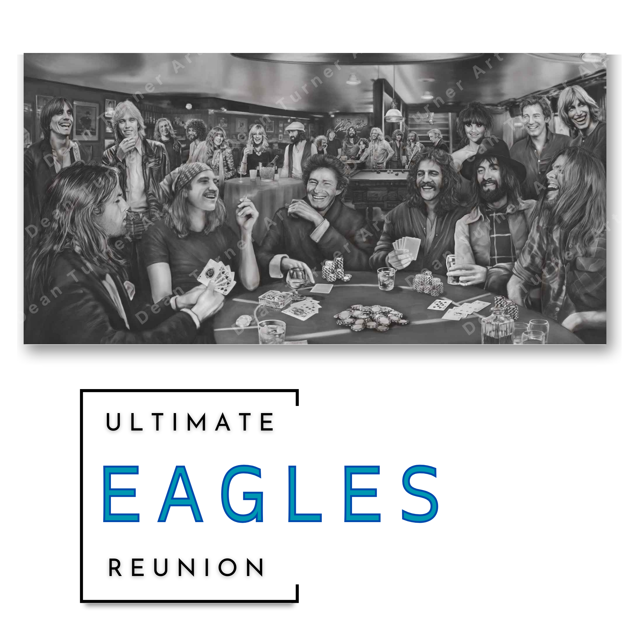 Ultimate Eagles Reunion – Dean Turner Art